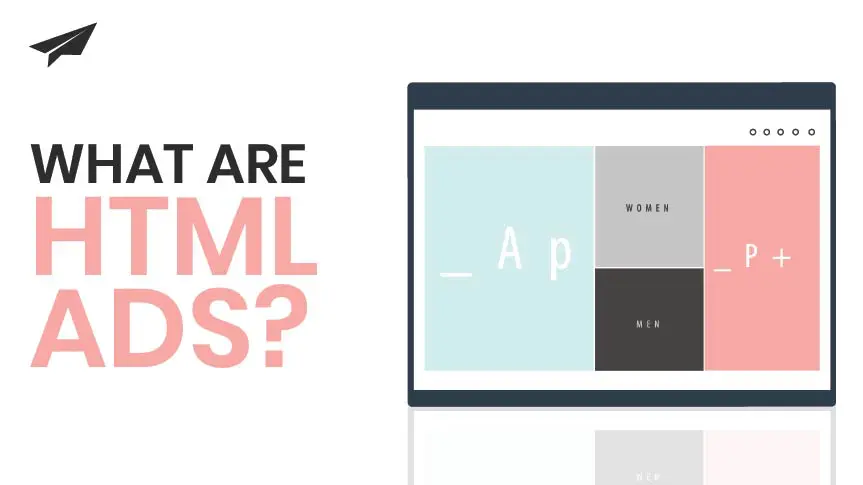 What are HTML ads? - Tekglide