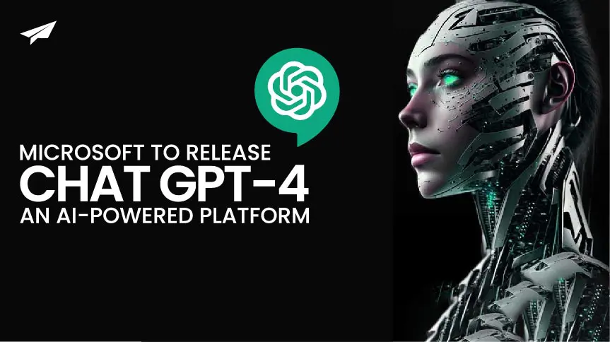 Microsoft release Chat gpt-4| An AI-Powered Platform