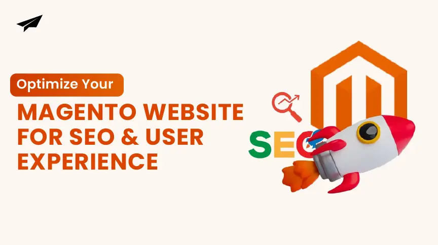 Optimize Your Magento Website for SEO & User Experience - Tekglide