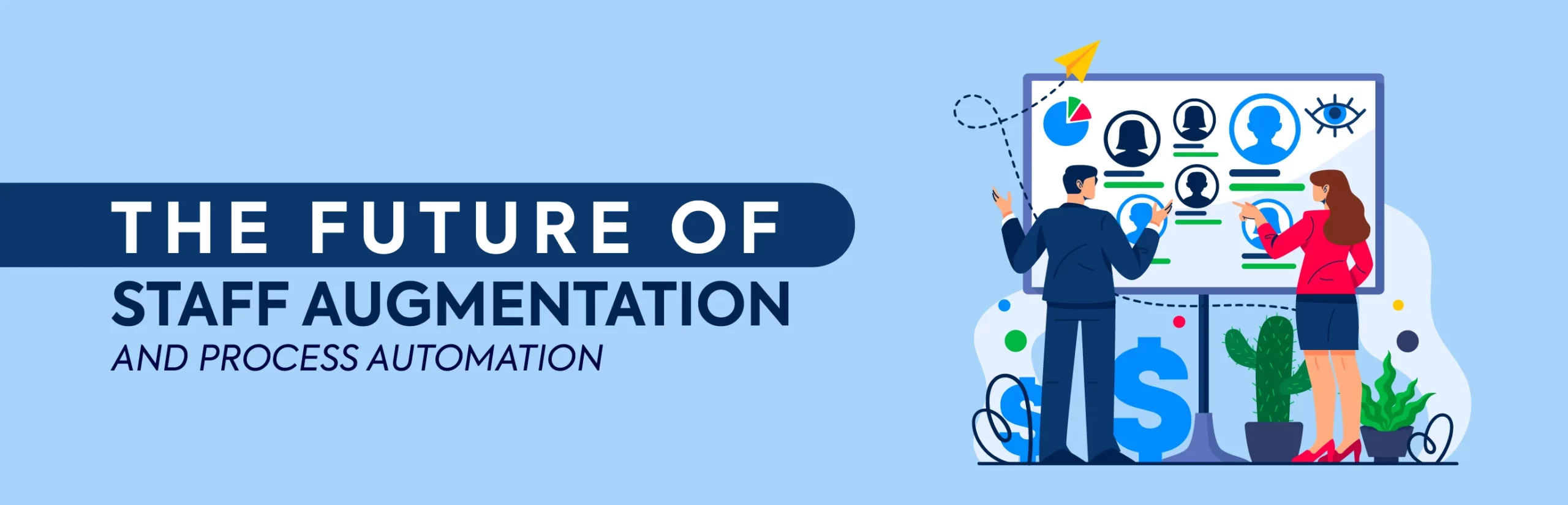 The Future of Staff Augmentation and Process Automation