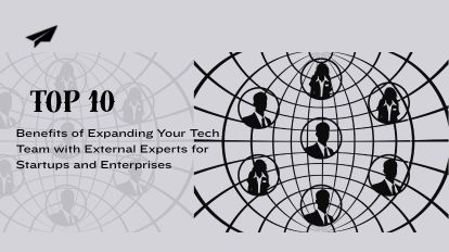 Top 10 Benefits of Growing Your Tech Team with Experts