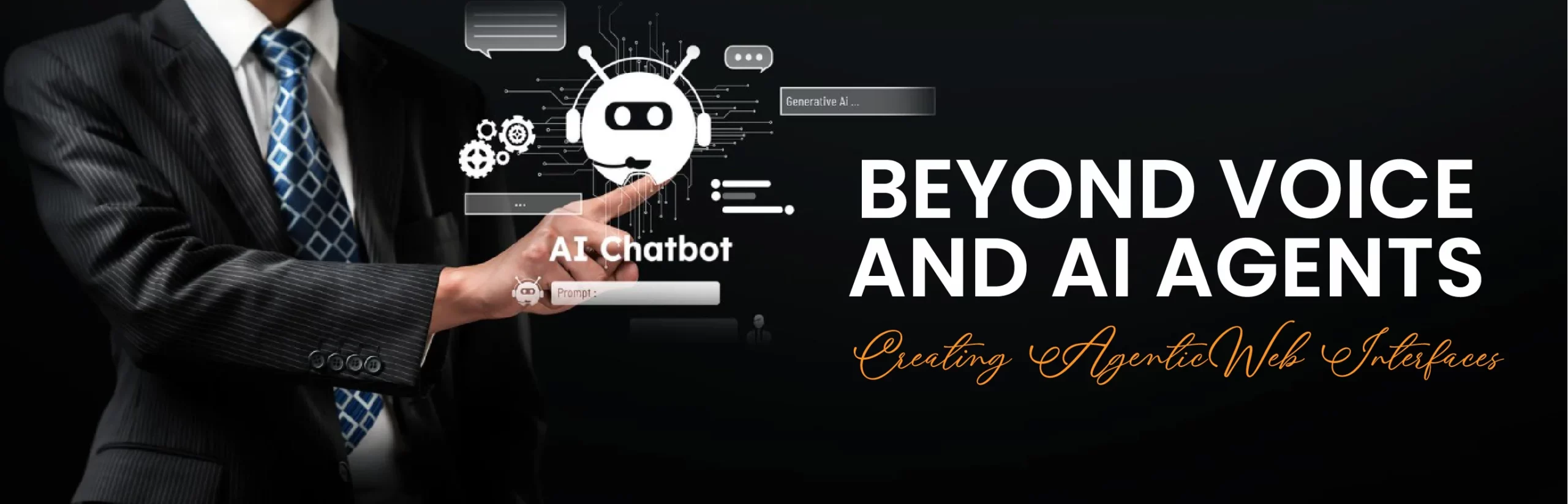 Beyond Voice and AI Agents Creating Agentic Web Interfaces